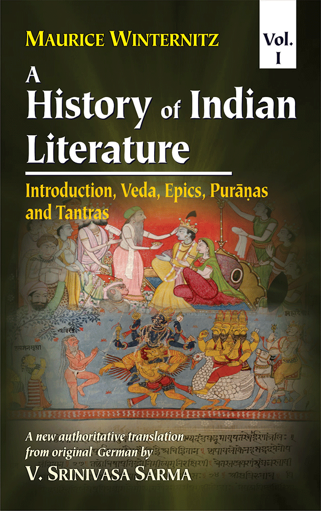 A History of Indian Literature (Vol. 1): Introduction, Veda, Epics, Pu ...