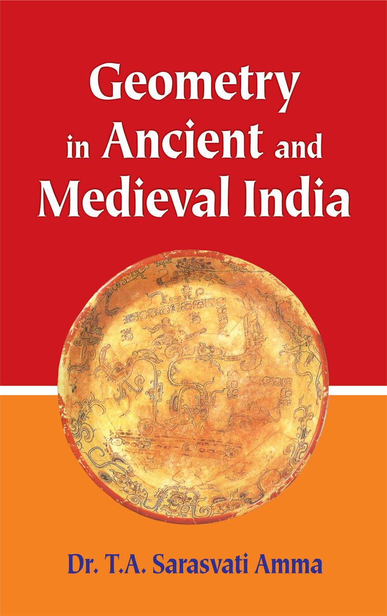 Geometry in Ancient and Medieval India – Motilal Banarsidass Publishing ...