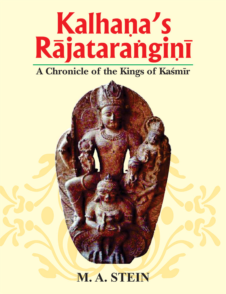Kalhana's Rajatarangini (Vol III): A Chronicle of the Kings of Kashmir ...